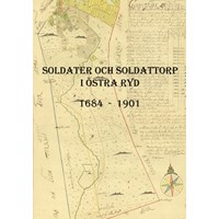 Boken "Soldater och soldattorp i Östra Ryd 1684-1901"